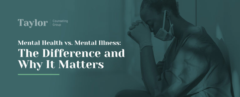 The Difference Between Mental Health & Mental Illness